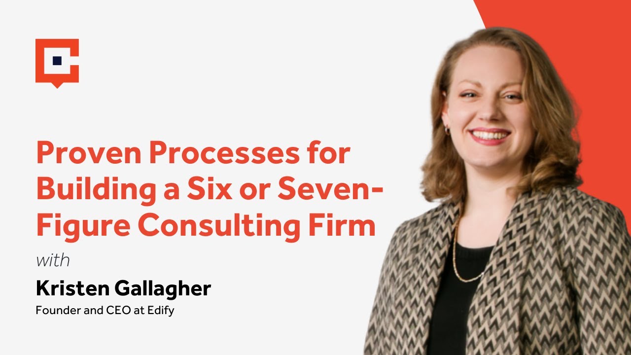 Proven Processes for Building a Six or Seven-Figure Consulting Firm ...