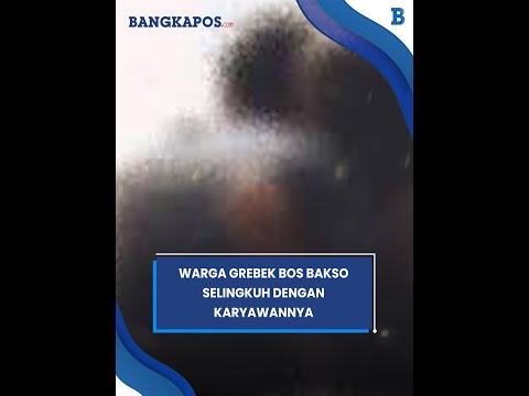 Warga Grebek Bos Bakso Selingkuh Dengan Karyawannya, Berawal Dari Curiga Warung Tutup Lebih Cepat