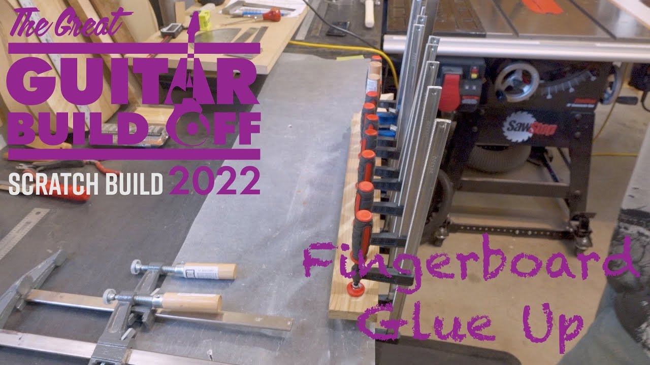 The Great Guitar Build Off 2022 Part 13 - Fingerboard Glue Up - YouTube