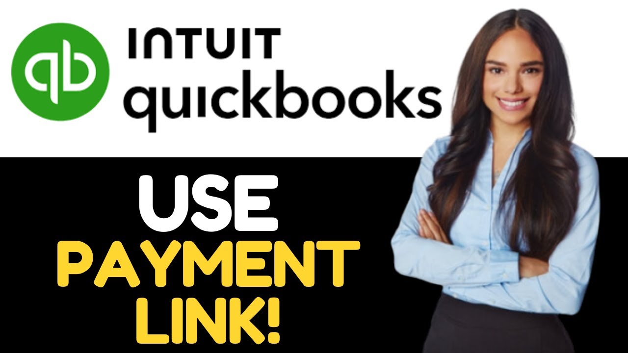 HOW TO USE PAYMENT LINK IN QUICKBOOKS ONLINE 2024! (FULL GUIDE) - YouTube