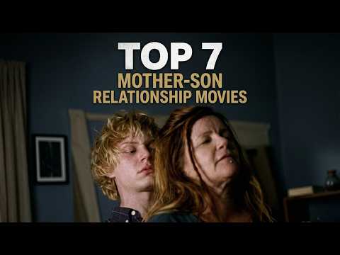 Top 7 Mother Son Relationship Movies 2026 (Must Watch)