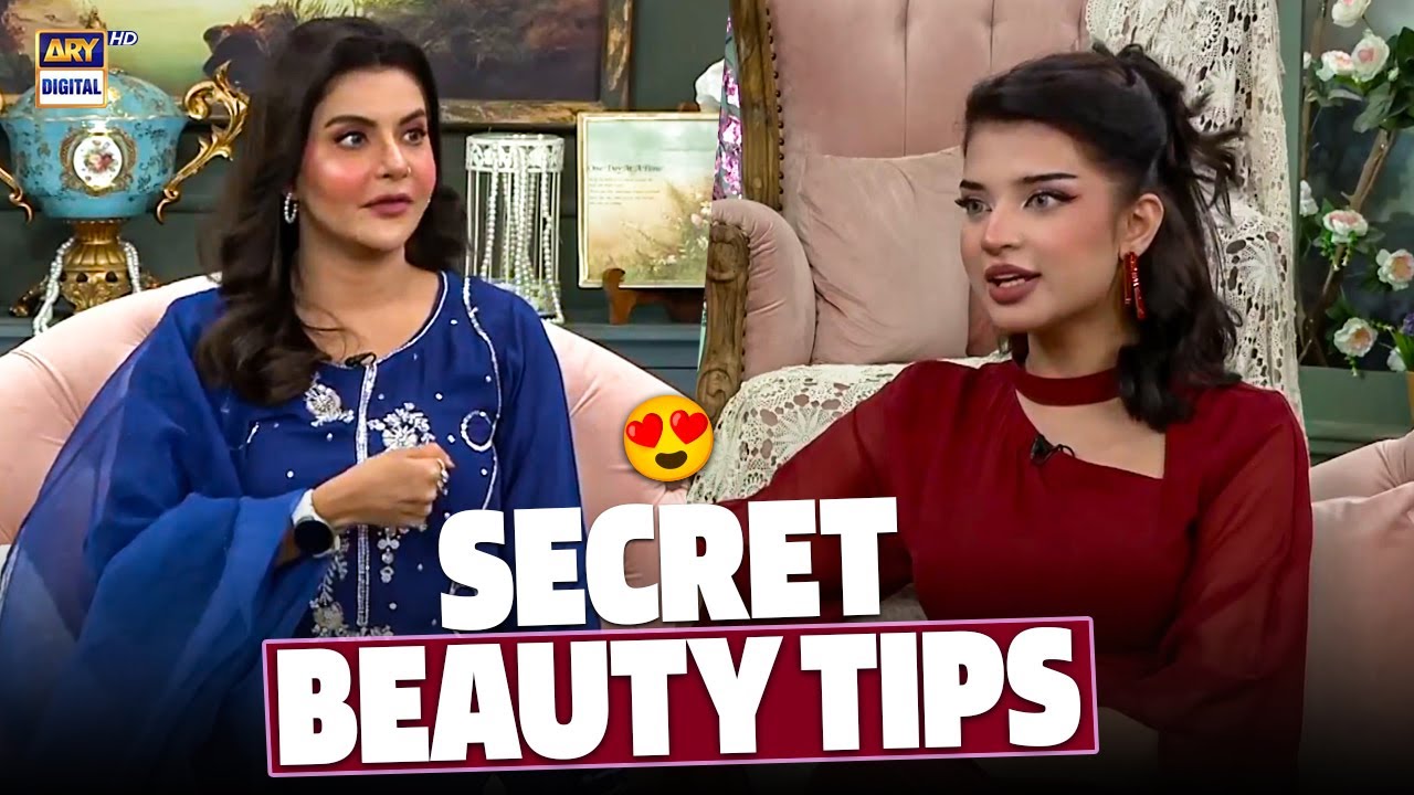 Secret Beauty Tips by Malaika Farooq 🥰💅🏻 | Good Morning Pakistan | ARY ...