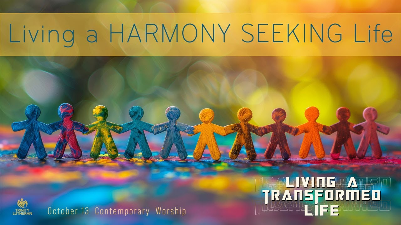 10132024 - Contemporary Worship : Living a Harmony-Seeking Life - YouTube