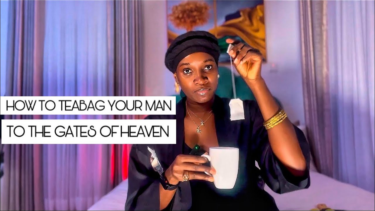 HOW TO TEABAG YOUR MAN’S BALLS - YouTube