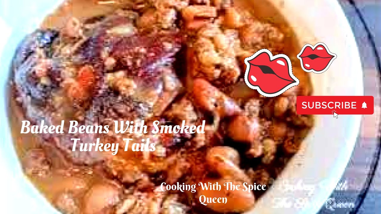 Tasty Baked Beans With Flavorful Smoked Turkey Tails # ...