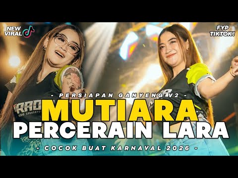 DJ MUTIARA X PERCERAIAN LARA VIRAL❗ FULL BASS TERBARU - FYP TIKTOK