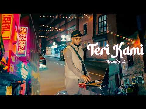 Naz6m - Teri Kami House Remix