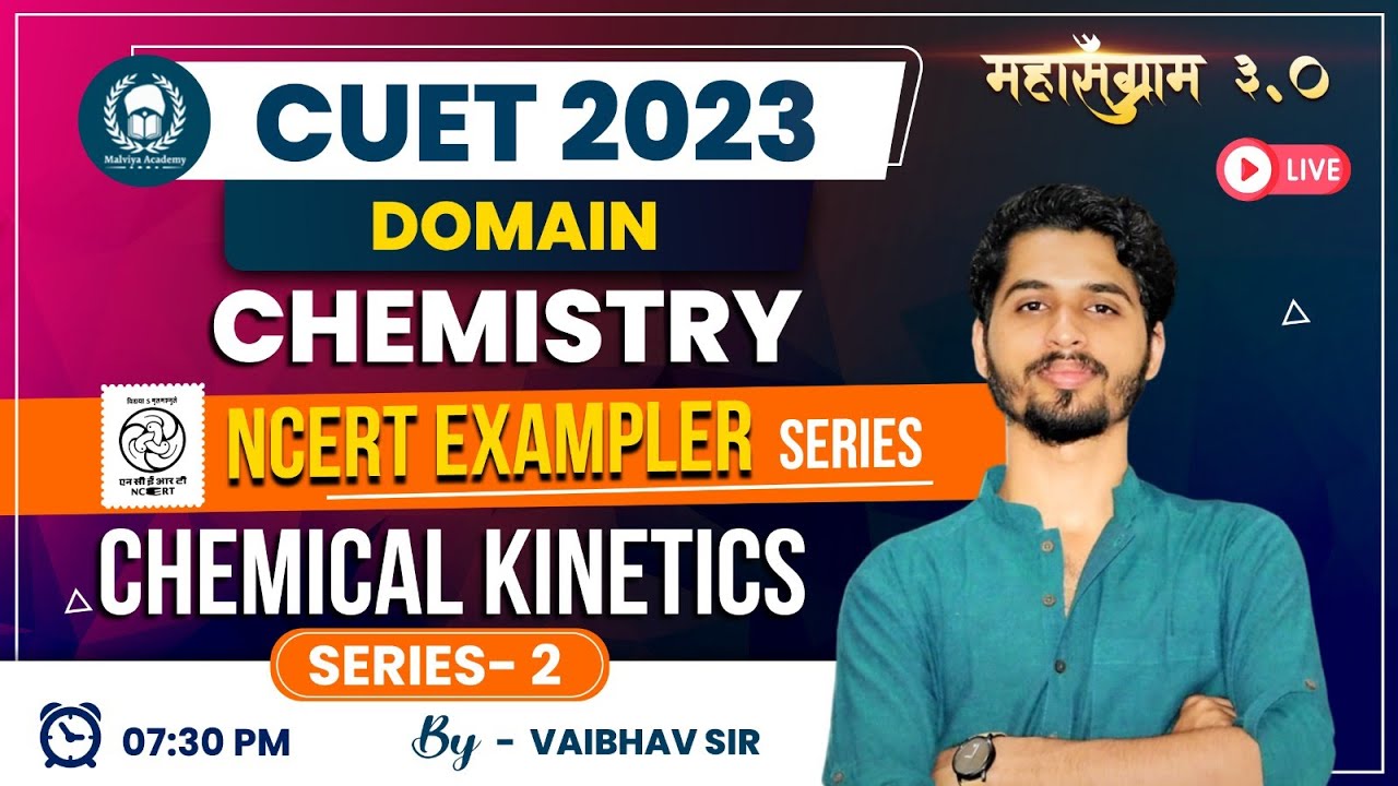 NCERT EXEMPLER BOOK Special Series| Chemical Kinetics-2| CUET Domain ...