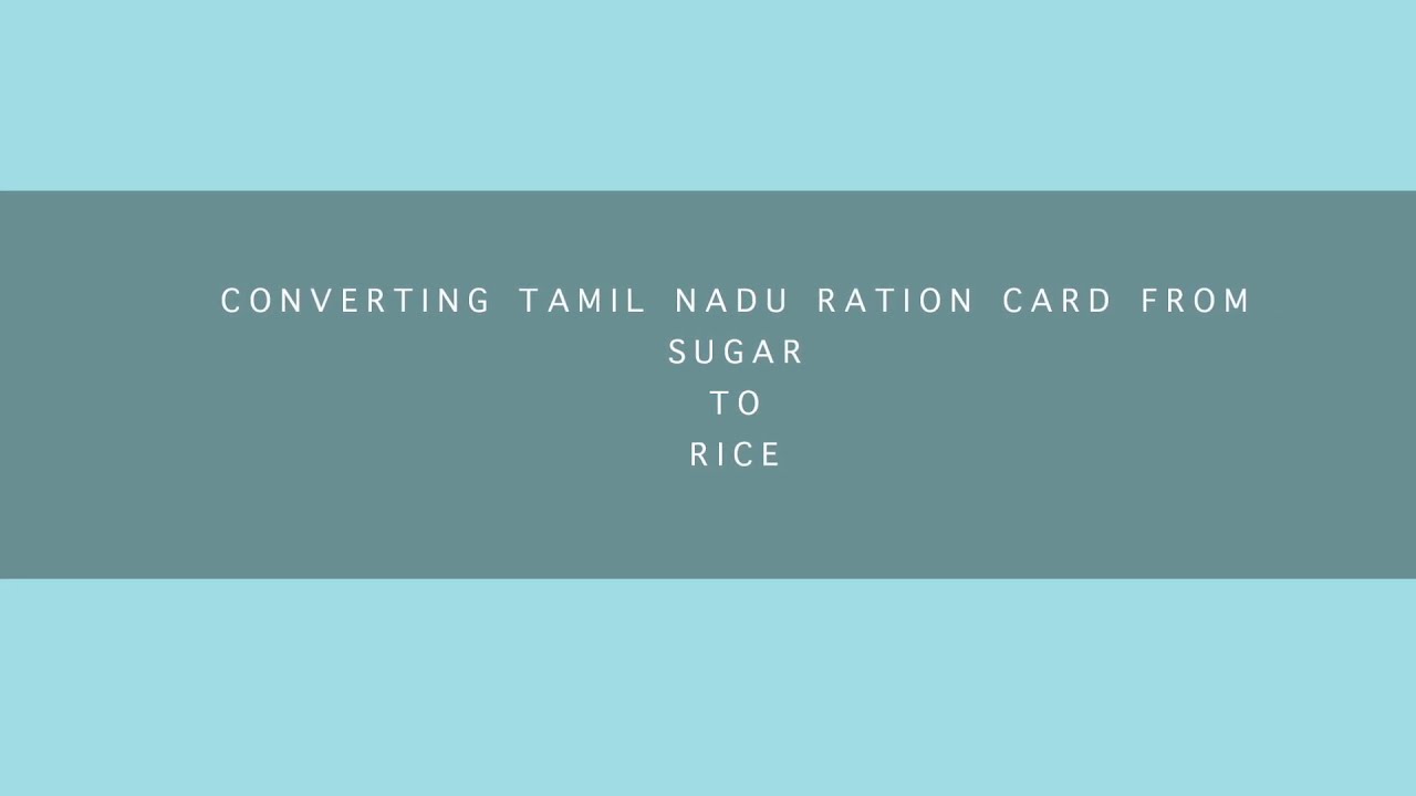 Convert sugar card to rice card in 2020 | Tamil Nadu Ration Card - YouTube