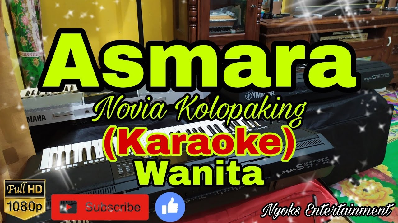 ASMARA (KARAOKE) Novia Kolopaking - YouTube