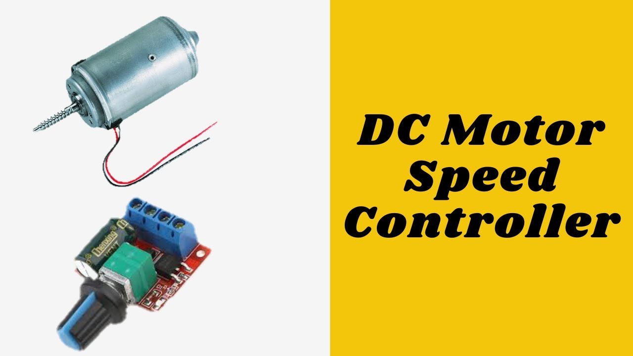Dc motor speed controller testing | how to control dc motor speed using ...