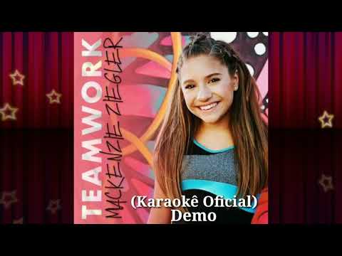 Mackenzie Ziegler TeamWork (Official Karaoke)