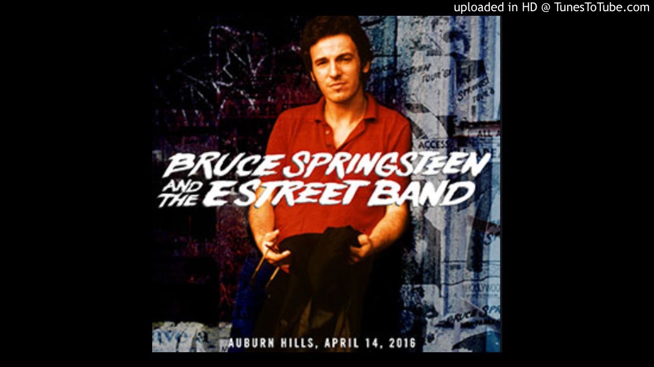Bruce Springsteen--Rosalita (Come Out Tonight) (Detroit, 2016) - YouTube