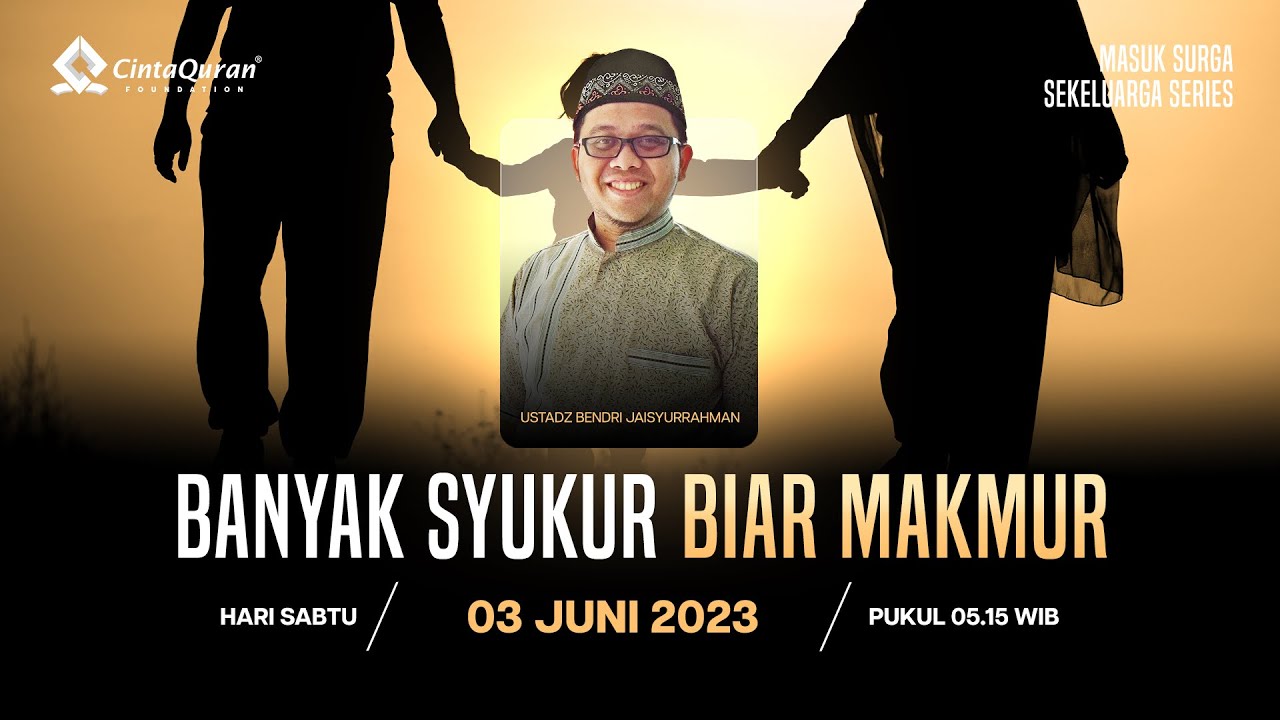 [LIVE] Banyak Syukur Biar Makmur | Bersama Ust. Bendri Jaisyurrahman ...