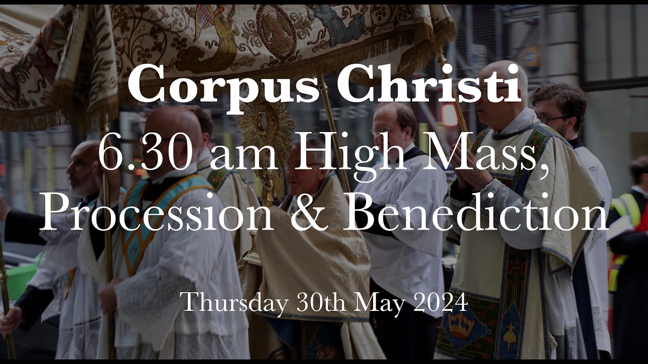 High Mass and Procession for Corpus Christi - YouTube