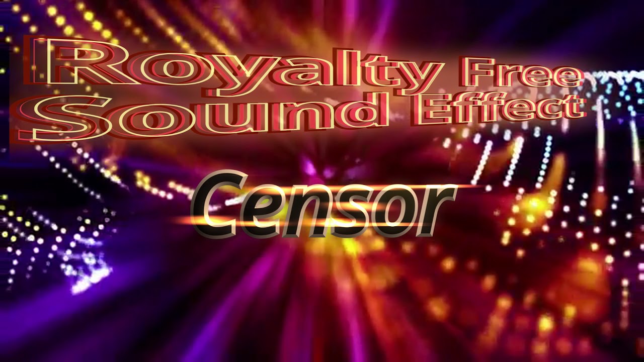 Royalty Free Sound Effect | Censor - YouTube