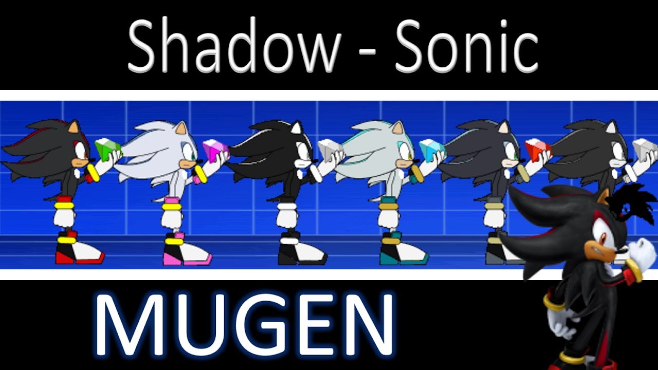 MUGEN Character - Shadow (Sonic) - YouTube
