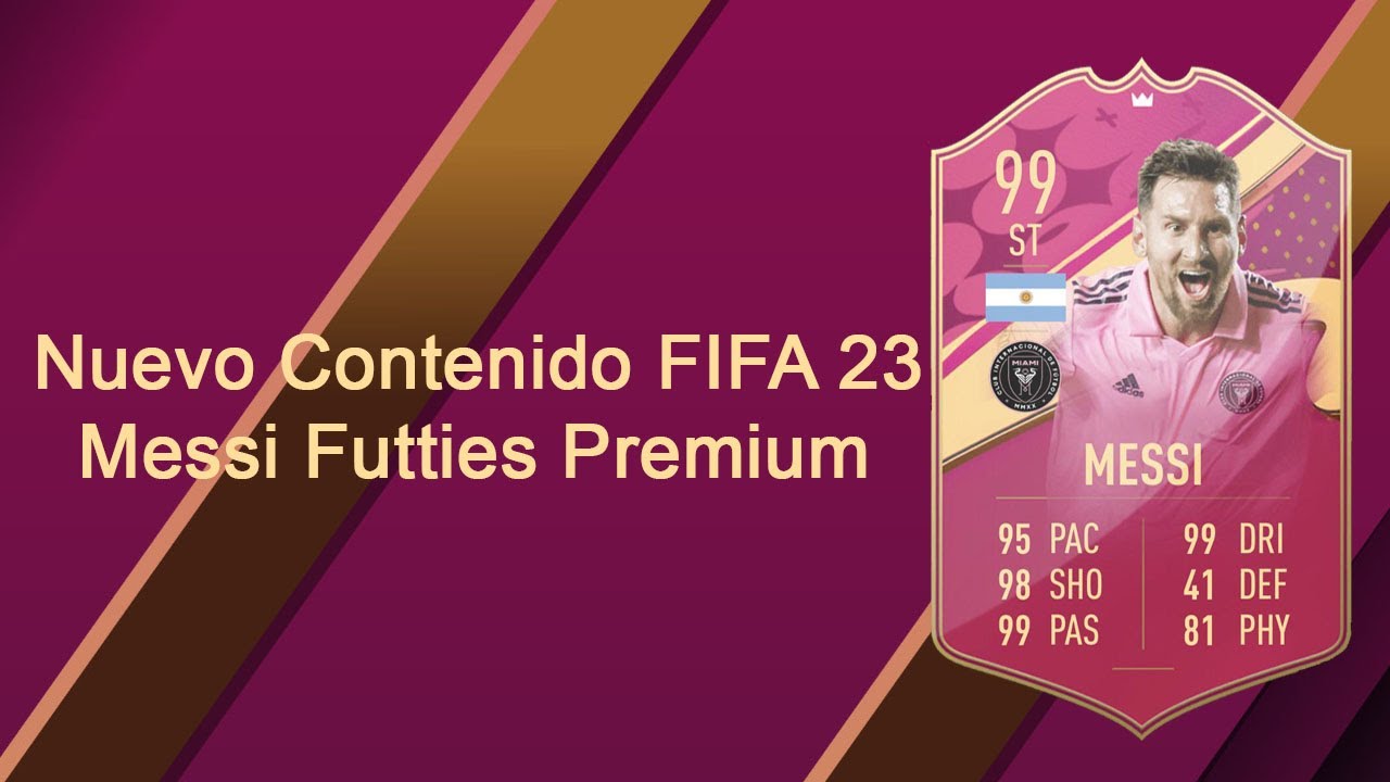 FIFA 23 Nuevo Contenido! Messi Futties Premium!! - YouTube