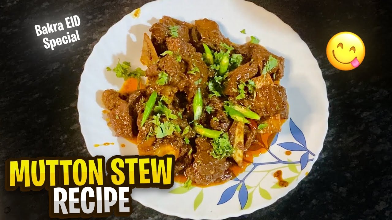 Sabut Masale Ka Stew | Mutton Stew Recipe | Easy and Delicious | Bakra ...