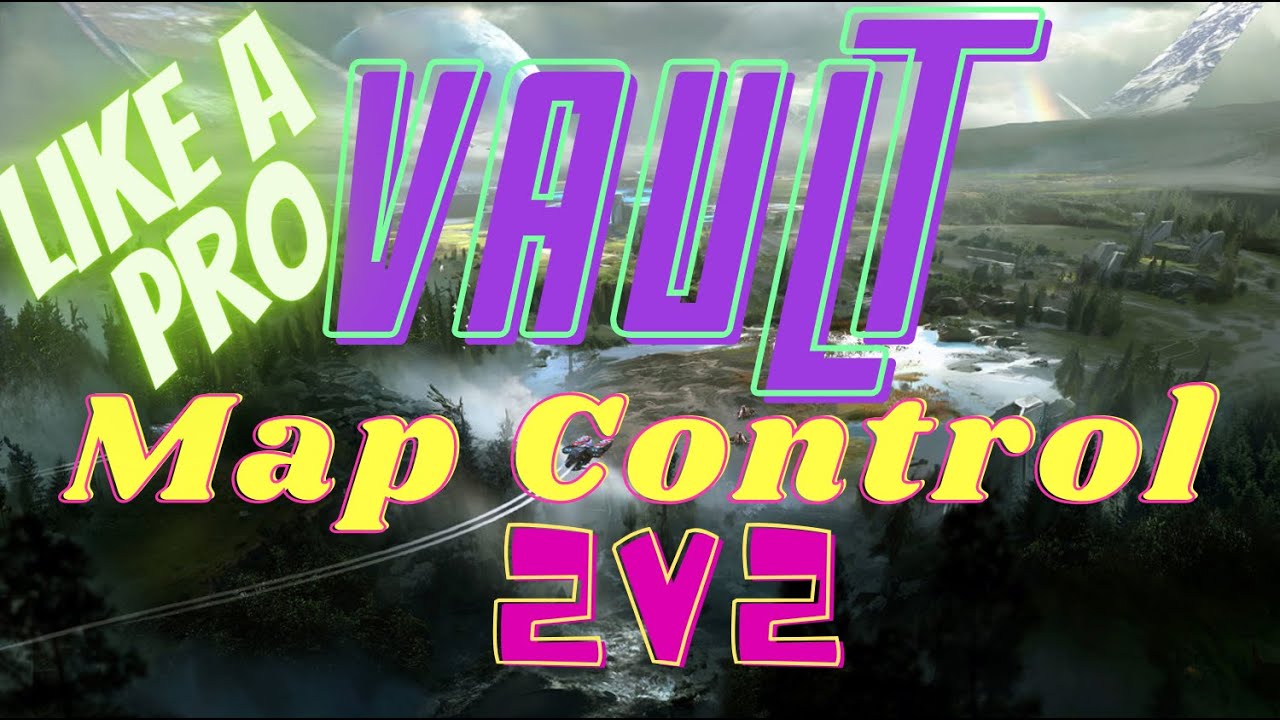 Mastering the Map: Vault Control Strategies - YouTube