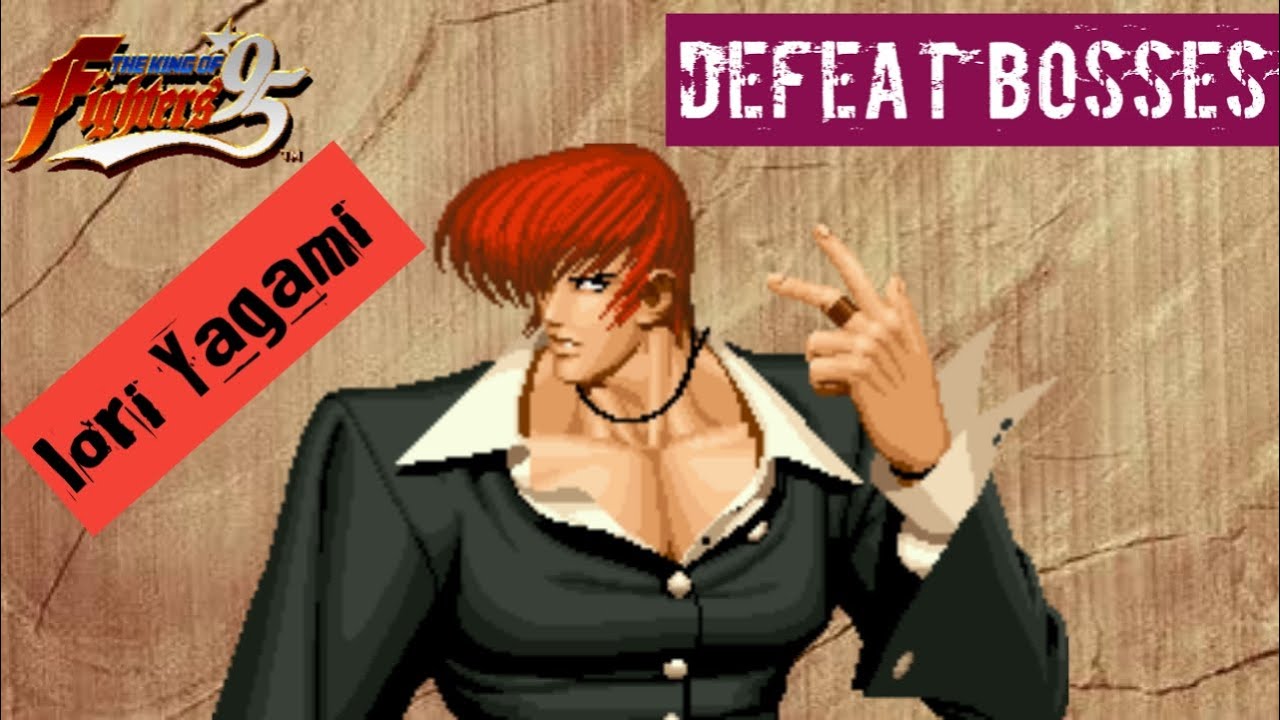 Kof 95 Iori yagami Defeat Bosses videogame - YouTube