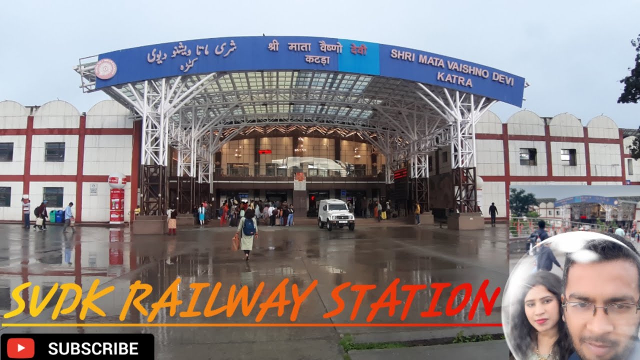 श्री माता वैष्णो देवी कटरा🙏 |SVDK RAILWAY STATION||Katra Vaishno devi🙏 ...