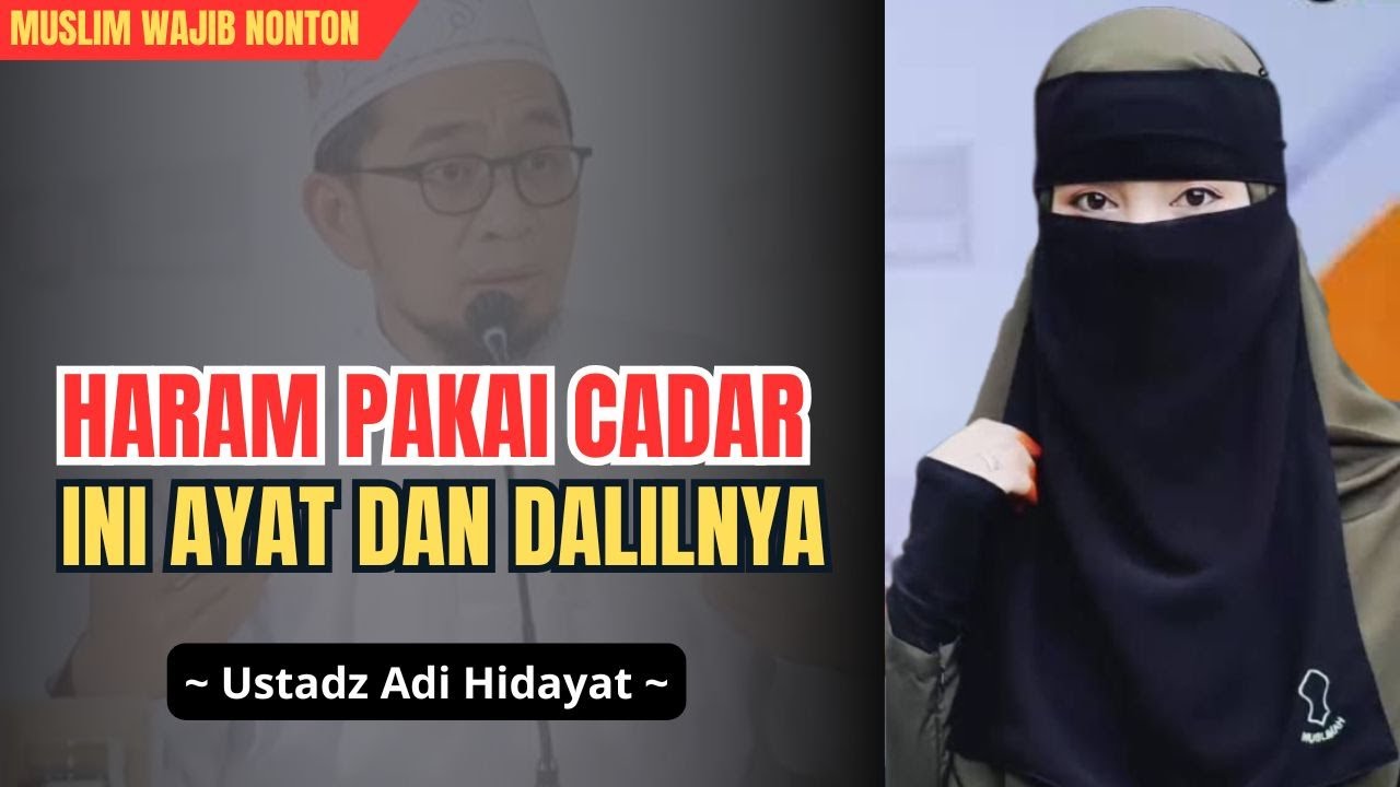 Hukum cadar menurut 4 madzhab || ustadz Adi Hidayat - YouTube