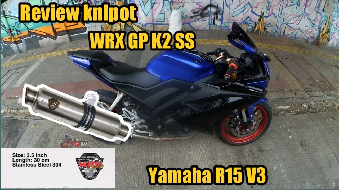 Review + cek sound knalpot WRX di yamaha R15 - YouTube