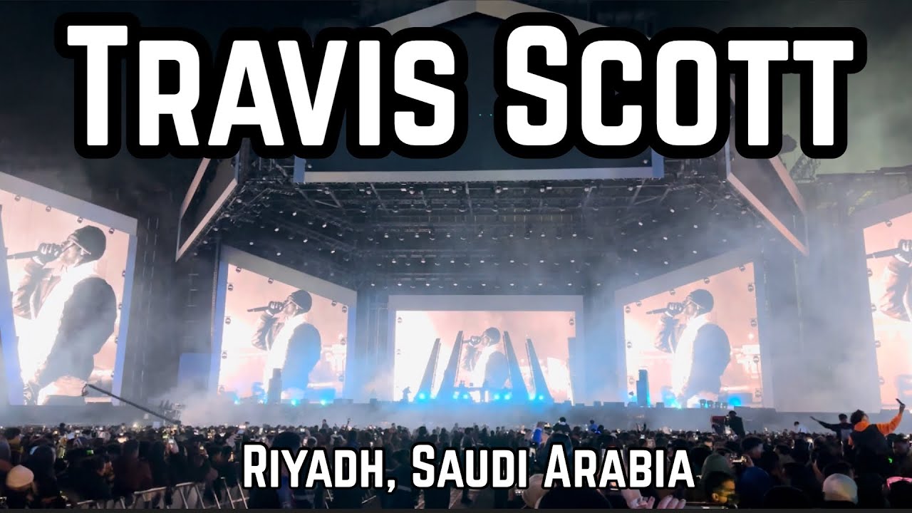 TRAVIS SCOTT / RIYADH CONCERT - FULL PERFORMANCE - YouTube