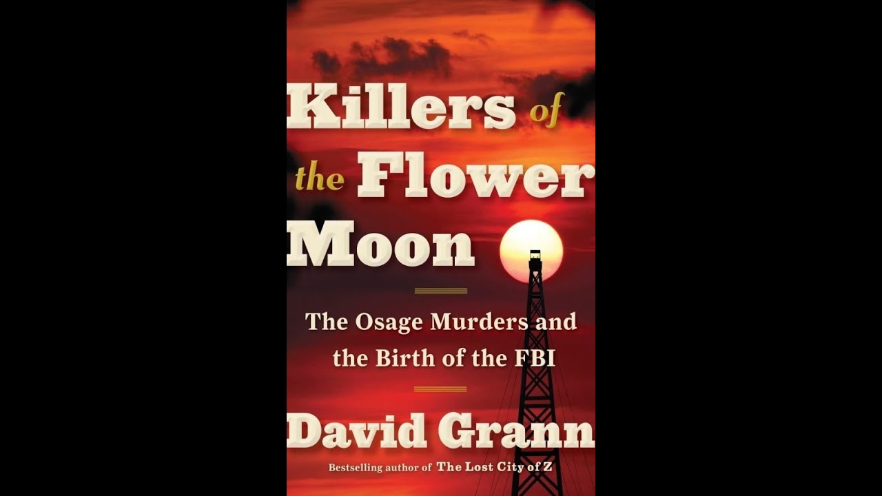 Mystery Book Club - Killers of the Flower Moon by David Grann - YouTube