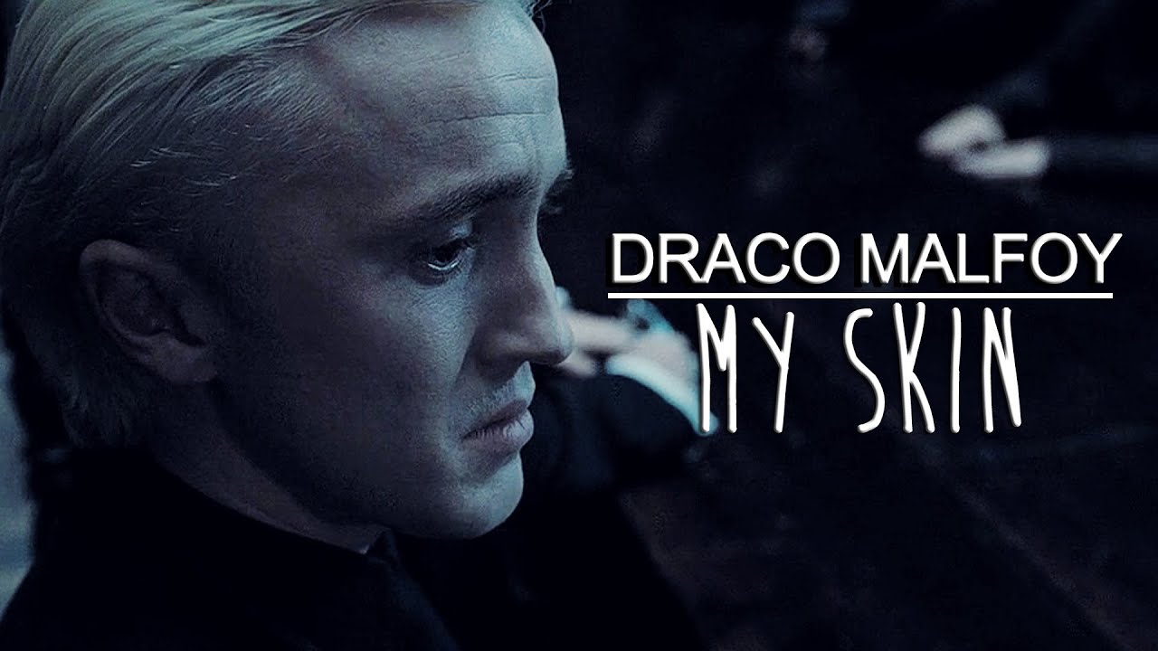 Draco Malfoy | My Skin - YouTube