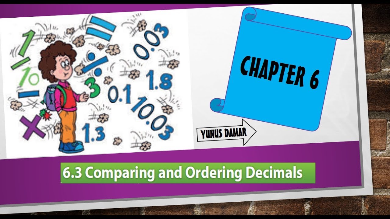 6.3 Comparing and Ordering Decimals - YouTube