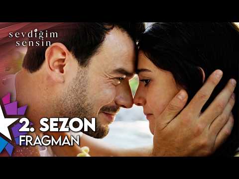Sevdiğim Sensin 2. Sezon Fragman | Yakında Star'da!