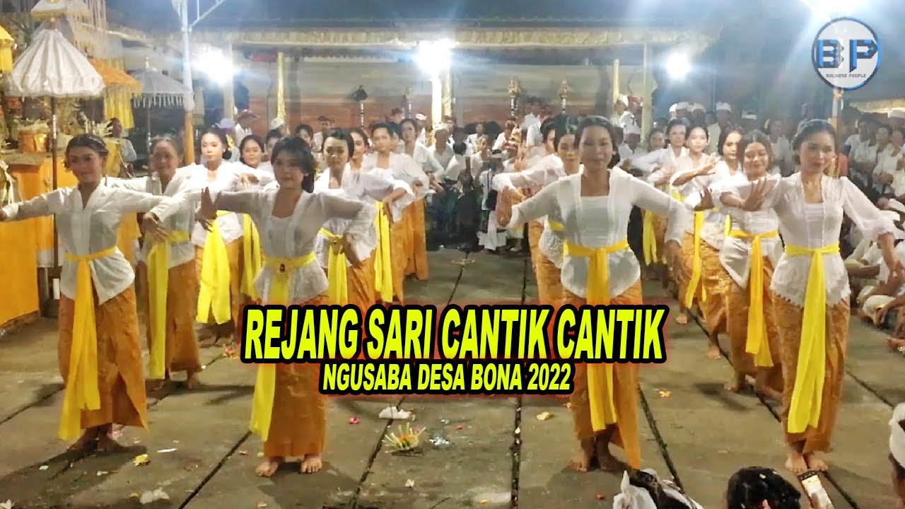 Rejang Sari Cantik Cantik Ngusaba Desa Bona 2022 - YouTube
