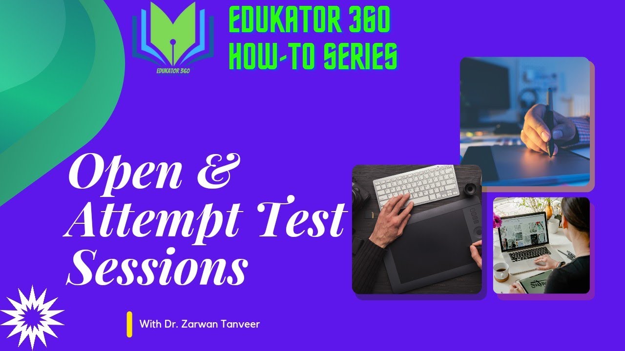How to Access & Attempt Multiple Test Sessions | Edukator 360 - YouTube