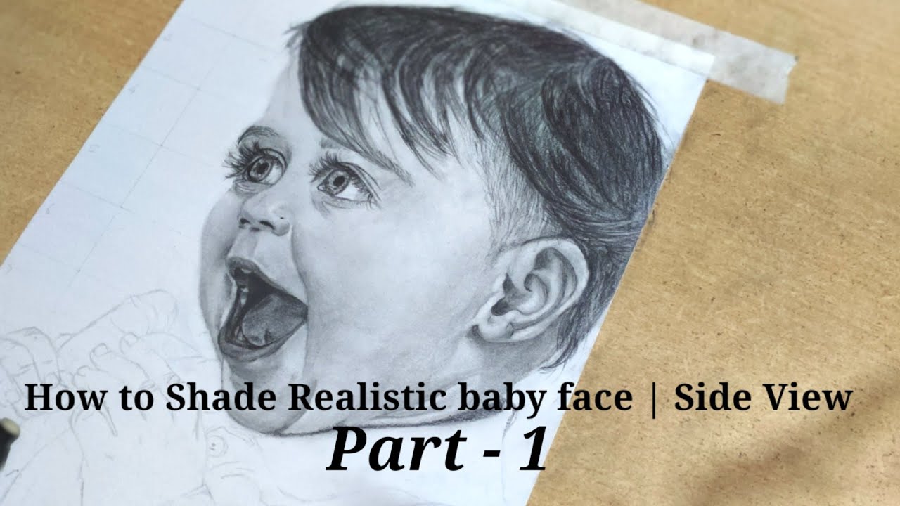 How to Shade Realistic Baby face | Side View | Part - 1 - YouTube