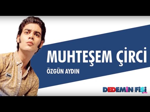 Dedemin Fişi - Muhteşem Çirci