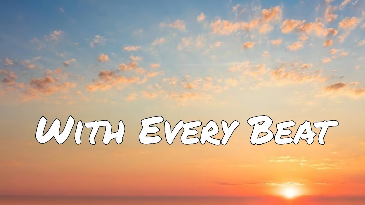 With Every Beat - Mon - ( Official song ) - YouTube