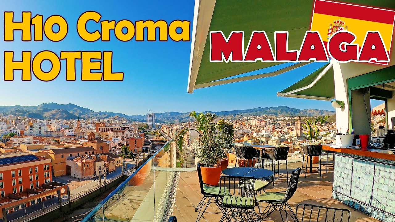 H10 Croma Hotel Malaga • Restaurant, Rooms, Rooftop Bar Pool [4K July ...
