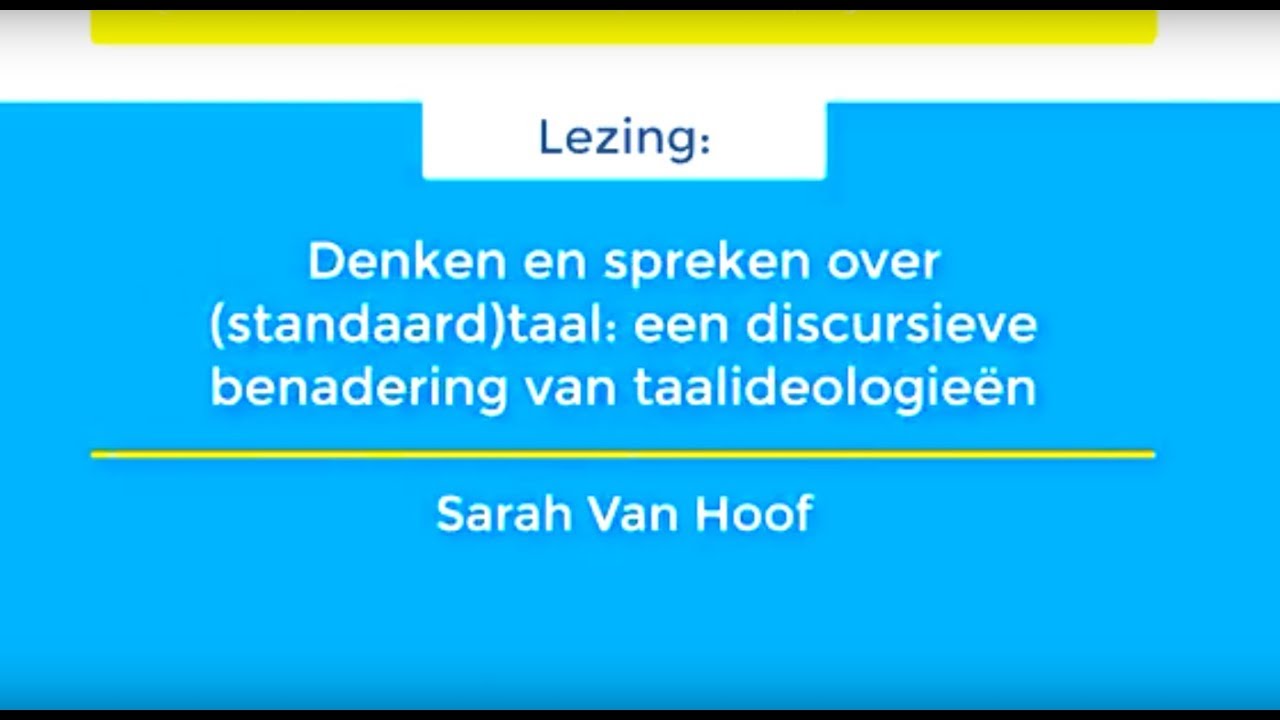 [Over taal] Studievond 'Weg van de polarisatie.' Sarah Van Hoof: Denken ...