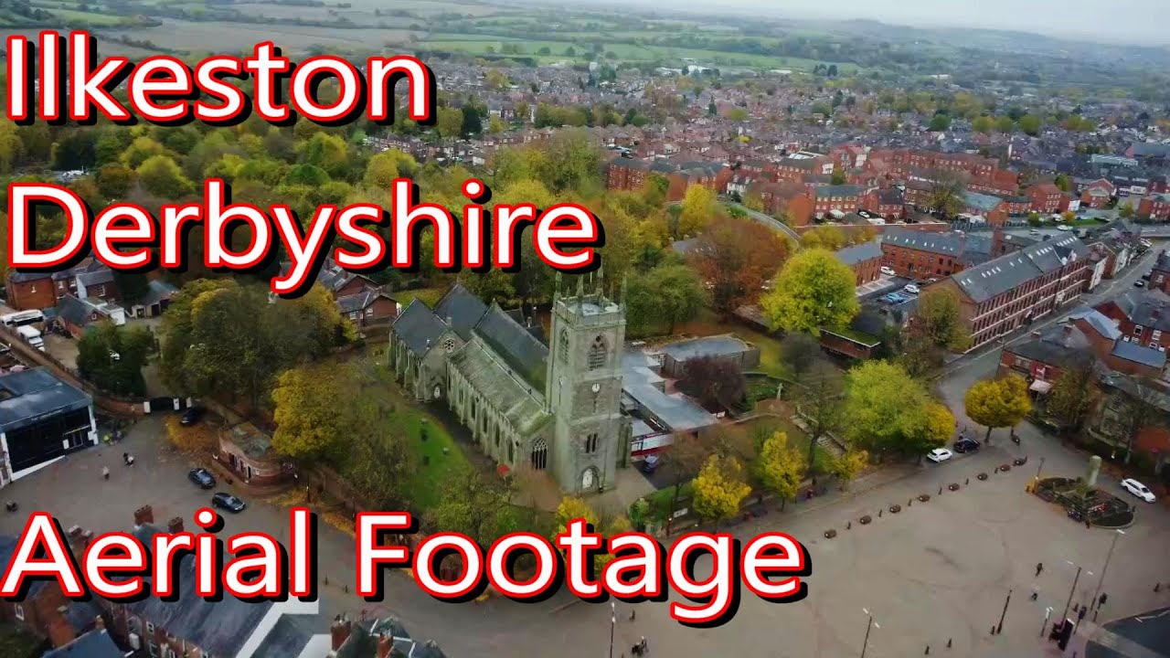 Ilkeston, Derbyshire - YouTube