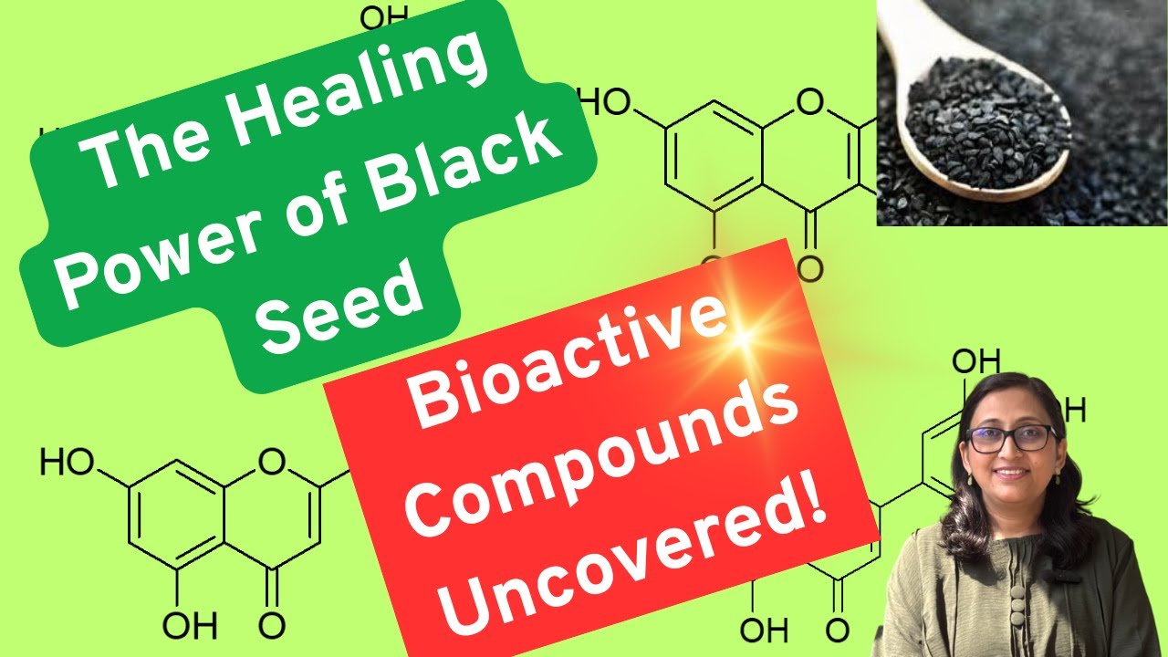 The Healing Power of Black Seed: Bioactive Compounds Uncovered! - YouTube