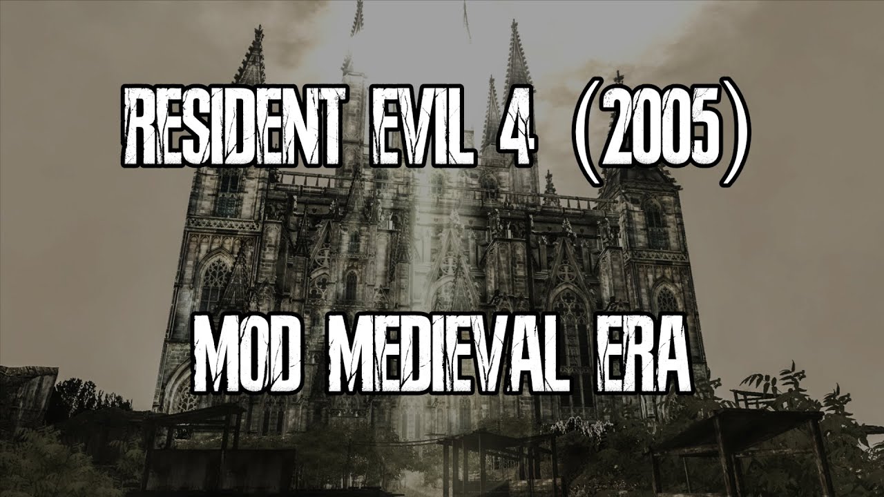 Resident Evil 4 (2005) - Mod Medieval Era by Hevilz - YouTube