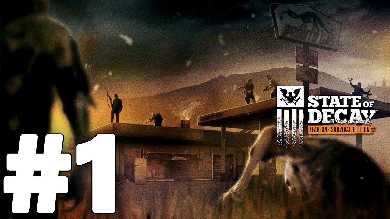 State of Decay: Lets Play - Part 1 (Open World Zombie Game) - YouTube
