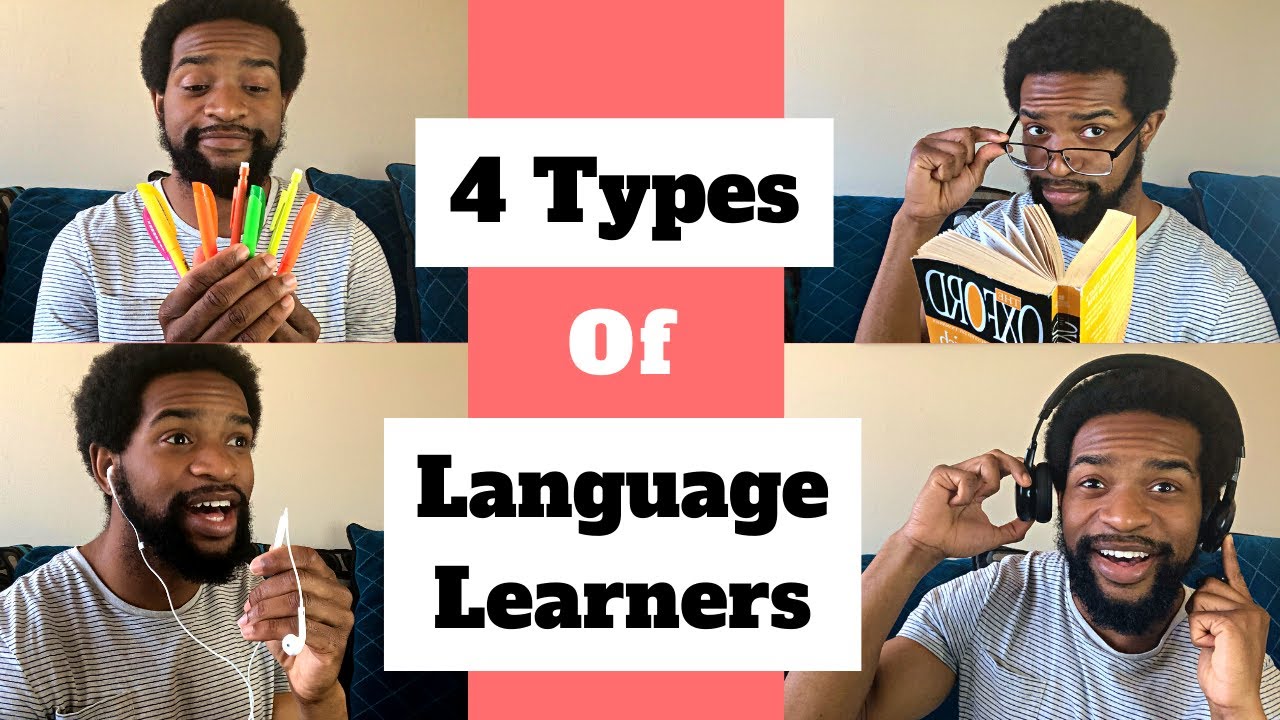 4 Different Types of Language Learners [What Is Your Study Style ...