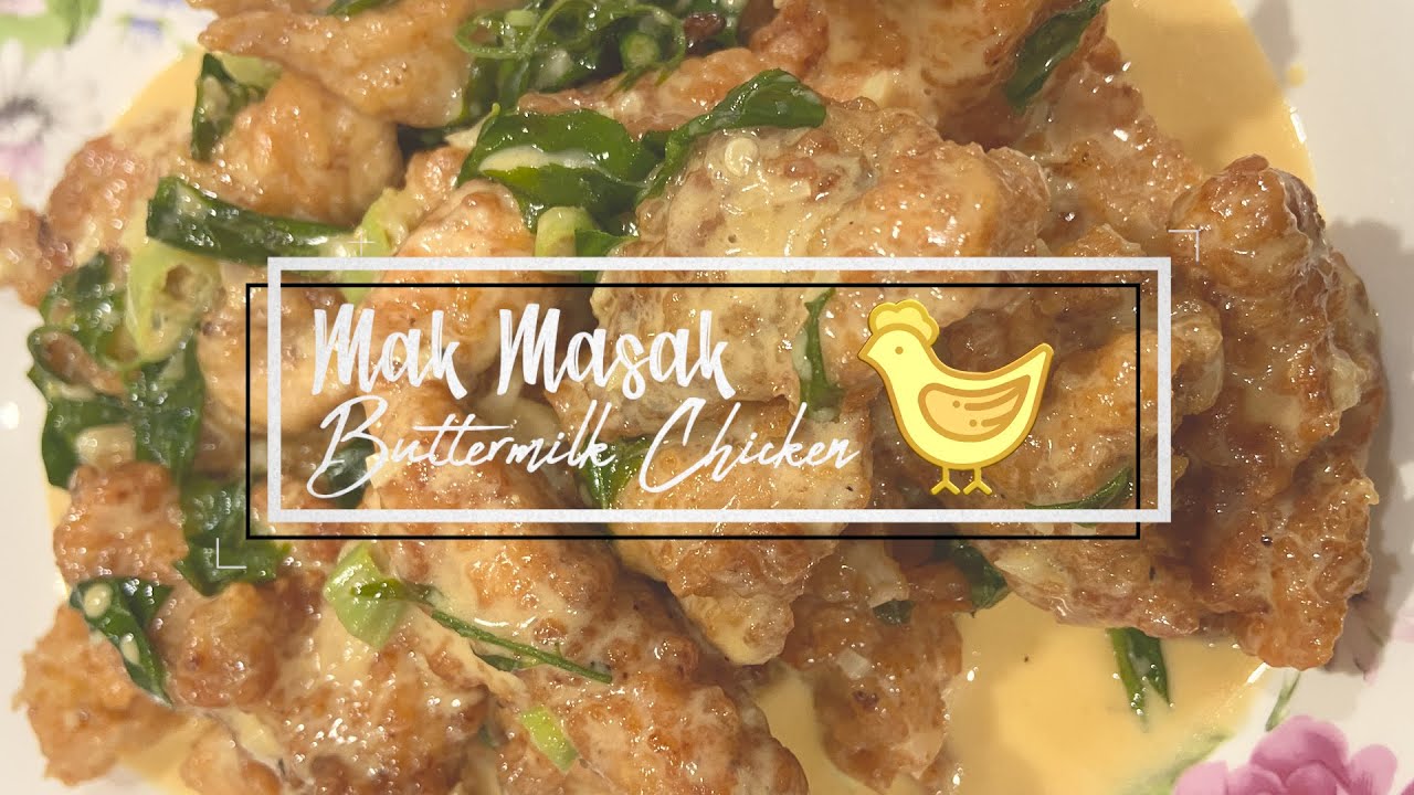 [Mak Masak] - Buttermilk Chicken - YouTube
