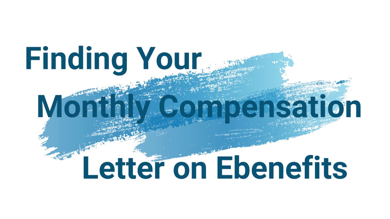 Finding Your Monthly Compensation Letter Ebenefits - YouTube