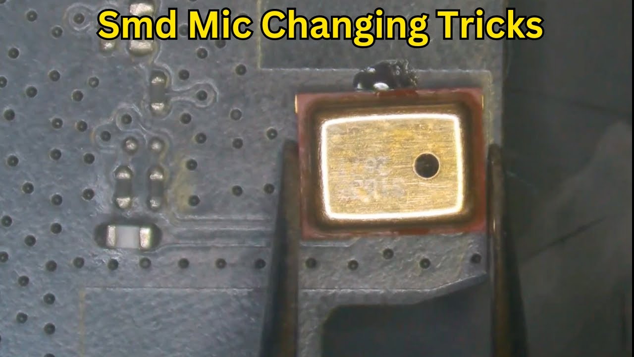 Mic Changing Tricks / Smd Mic Replace / Mobile Repair / Mobile ...