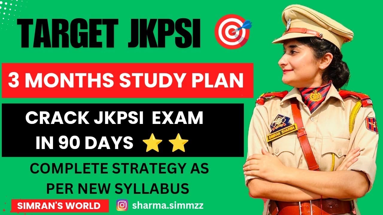 JKPSI Strategy || 90 DAYS STUDY PLAN || As Per New Syllabus And New ...