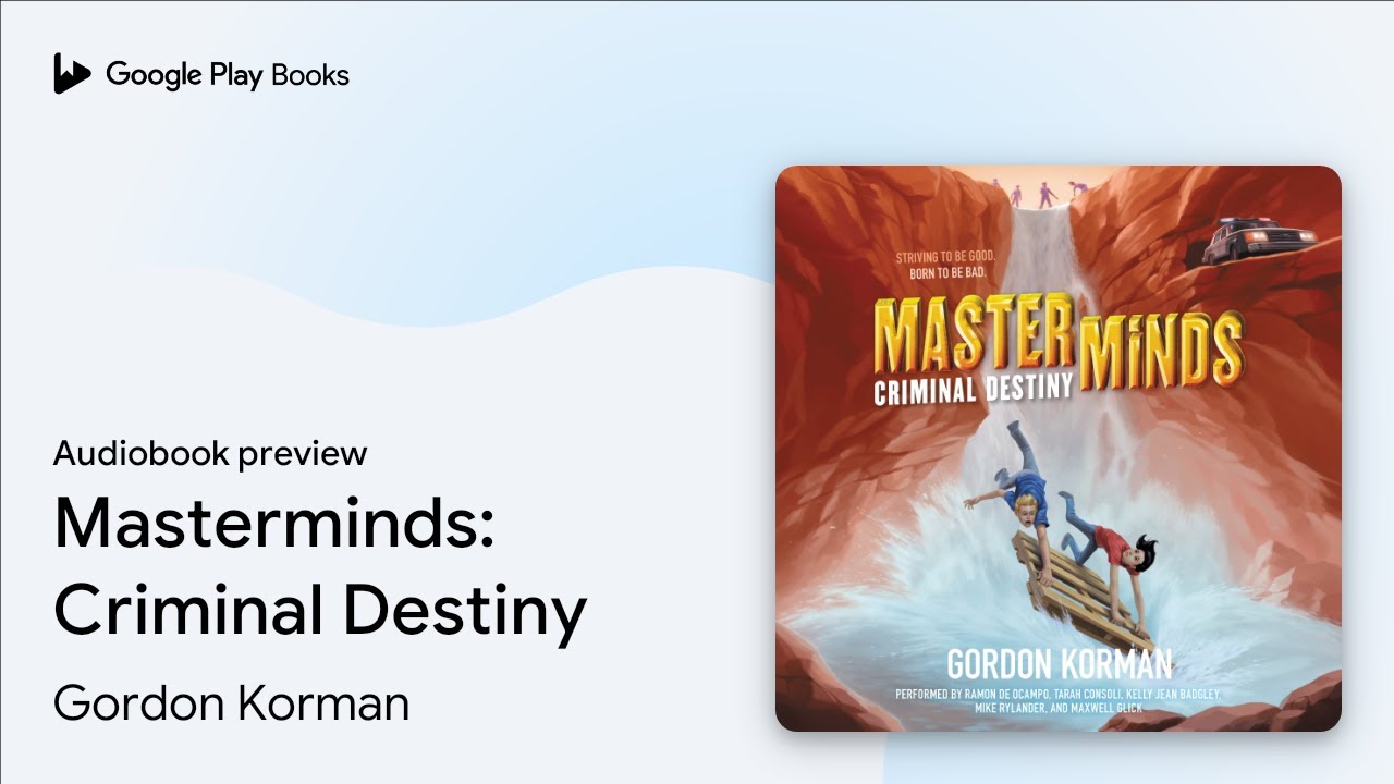 Masterminds: Criminal Destiny by Gordon Korman · Audiobook preview ...
